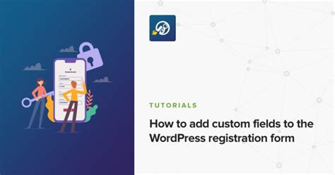 How To Add Custom Fields To The Wordpress Registration Form • Cssigniter