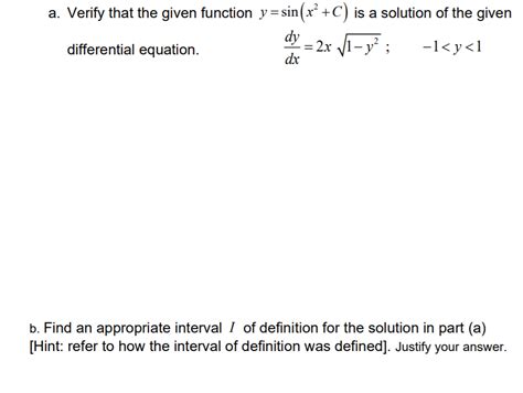 solved a verify that the given function y sin x² c is a
