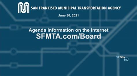 Sfmta Board Of Directors Sfgtv July 3 2021 400am 741am Pdt