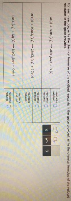 Solved Reaction Write The Chemical Formulae Of The Oxidized