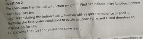 Solved Question 3 Invert The Indirect Utility Function You