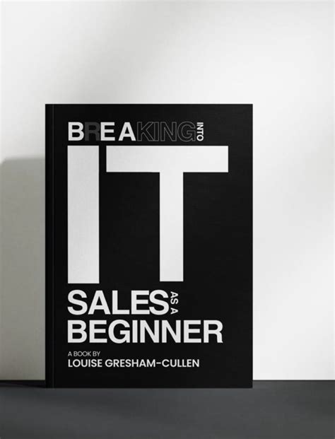 Louise Gresham Cullen On Linkedin “breaking Into It Sales” This Is A