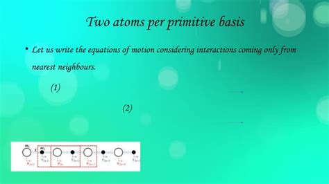 Two Atoms Per Primitive Basis And Propagation Modespptx