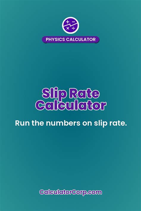 Slip Rate Calculator