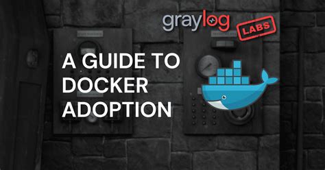 A Guide To Docker Adoption