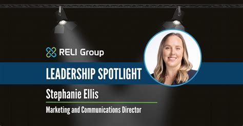 Leadership Spotlight Stephanie Ellis Reli Group Inc