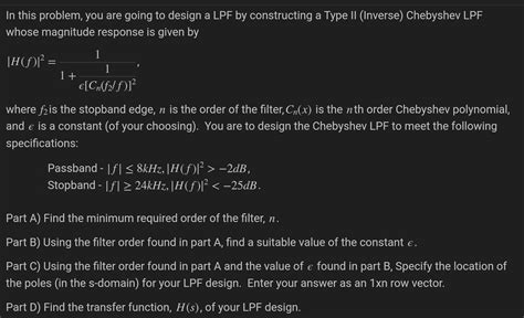 Solved By An EXPERT In This Problem You Are Going To Design A LPF By Chegg Com