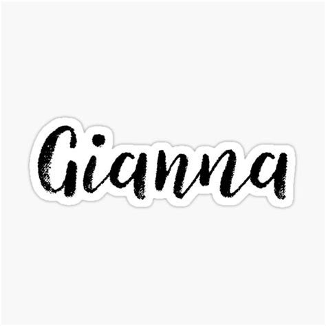 Gianna Cute Girl Names For Wife Daughter Sticker By Soapnlardvx