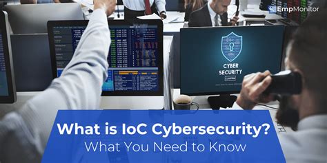 What Is Ioc Cybersecurity The Complete Guide For 2025