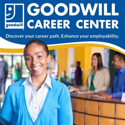 Discover Your Career Path Enhance Your Employability The Goodwill