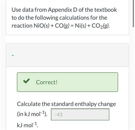 Solved Use Data From Appendix D Of The Textbook To Do The