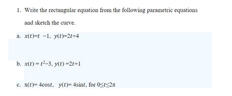 Solved 1 Write The Rectangular Equation From The Following
