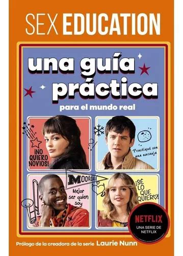 Sex Education Una Guia Practica Para El Mundo Real Cuotas sin interés