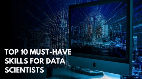 Top Must Have Skills For Data Scientists