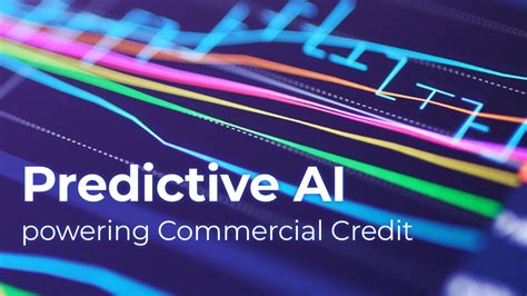 Building Our Predictive Ai Model For Commercial Credit Risk