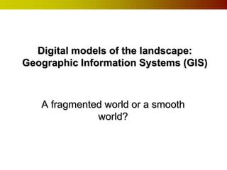 GIS And Spatial Modelling PPTX