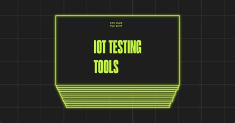 19 best iot testing tools reviewed in 2025