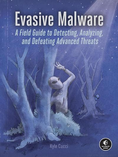 Evasive Malware Understanding Deceptive And Self Defending Threats