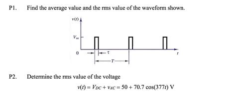 solved find the average value and the rms value of the