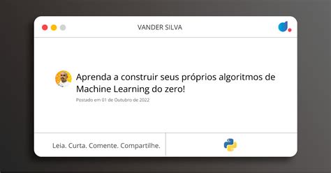 Aprenda A Construir Seus Próprios Algoritmos De Machine Learning Do Zero Vander Silva