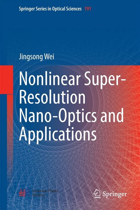 Nonlinear Super Resolution Nano Optics And Applications Premiumjs Store