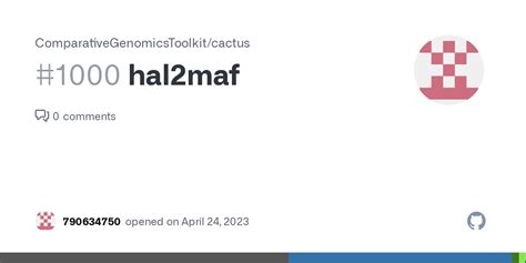 Hal2maf · Issue 1000 · Comparativegenomicstoolkit Cactus · Github