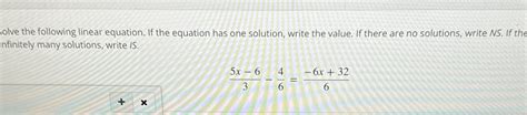 Solved Solve The Following Linear Equation If The Equation