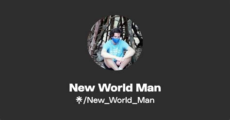 New World Man Instagram Linktree