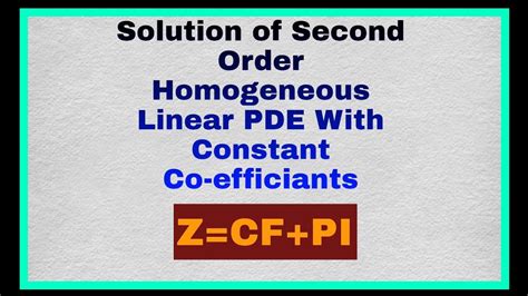 solution of second order homogeneous linear pde with constant co