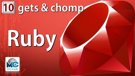 Ruby Tutorial 10 Gets And Chomp Youtube