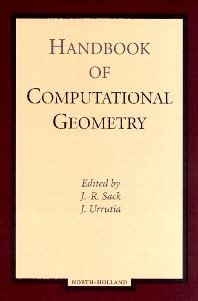 Handbook Of Computational Geometry St Edition Elsevier Shop