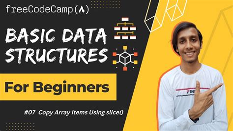 L7 Copy Array Items Using Slice Basic Data Structures Freecodecamp Youtube