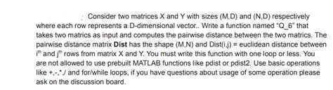 Solved Consider Two Matrices X And Y With Sizes Md And