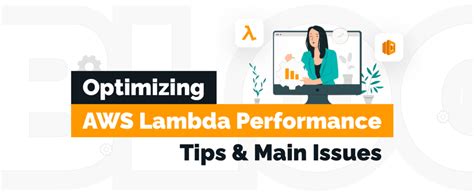 Optimizing Aws Lambda Performance Tips And Main Issues Techmagic