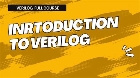Tadakamalla Gourav On Linkedin Day 1 Introduction To Verilog And Modules 60 Day Verilog