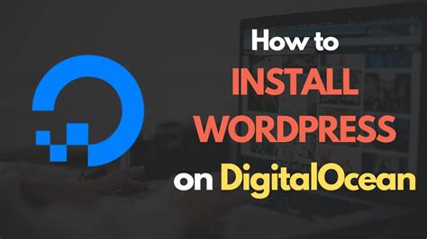 How To Install Wordpress On Digitalocean Apache Mysql Php Wp Certbot Youtube