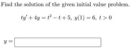 [solved] find the solution of the given initial value pro