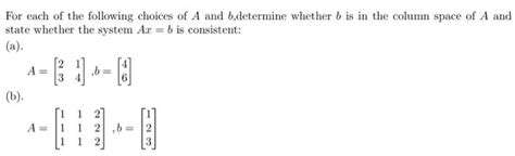 Solved For Each Of The Following Choices Of A And