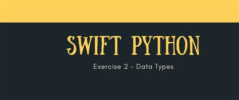python3 programming exercise 2 data types dev community
