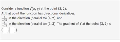 Solved Consider A Function F X Y At The Point At Chegg
