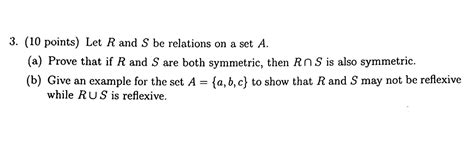 Solved 3 10 Points Let R And S Be Relations On A Set A Chegg Com