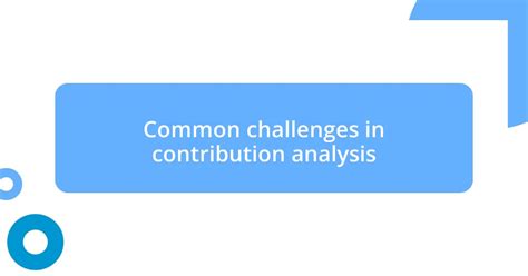 My Thoughts On Contribution Analysis In Budgeting •