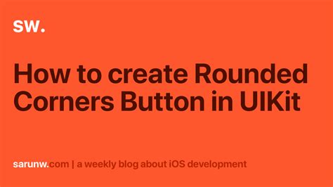 How To Create Rounded Corners Button In UIKit Round Corner Corner Buttons