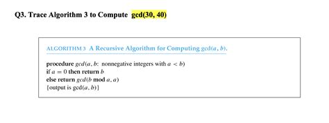 solved q3 trace algorithm 3 to compute gcd 30 40