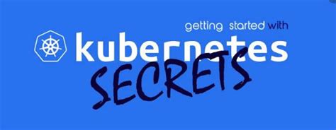 Secret In Kubernetes