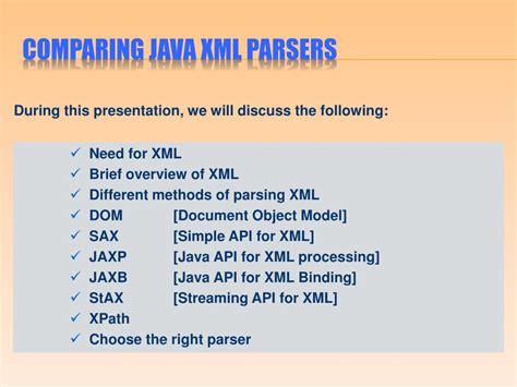 Ppt Comparing Java Xml Parsers Powerpoint Presentation Free Download