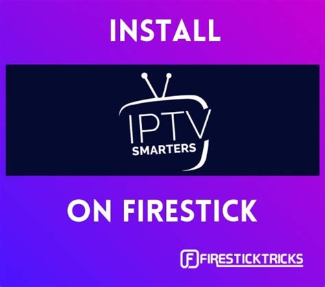 Last Iptv Smarters Pro Update 2023 On Firestick My Iptv List