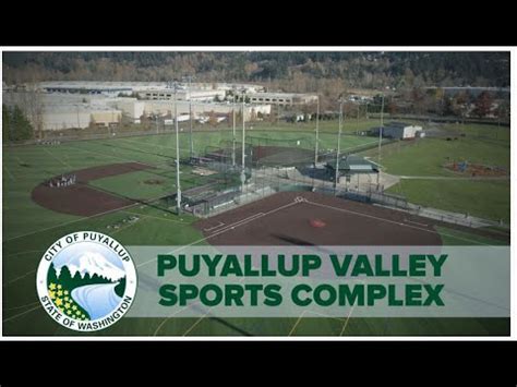 Puyallup Valley Sports Complex Youtube