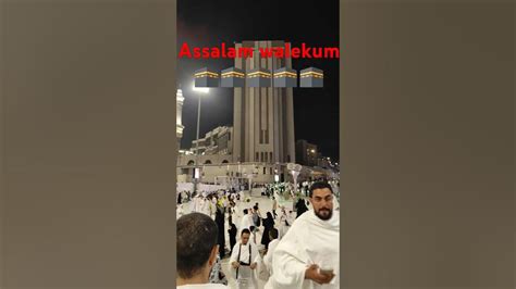 Assalam Walekum 🕋🕋🕋🕋🤲🕋🤲 Youtube