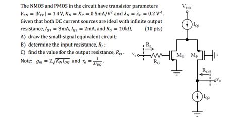 Solved The NMOS And PMOS In The Circuit Have Transistor Chegg Com